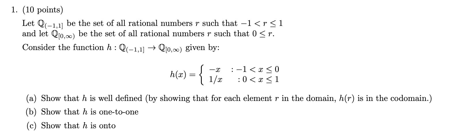Solved 1. (10 points) Let Q(−1,1] be the set of all rational | Chegg.com