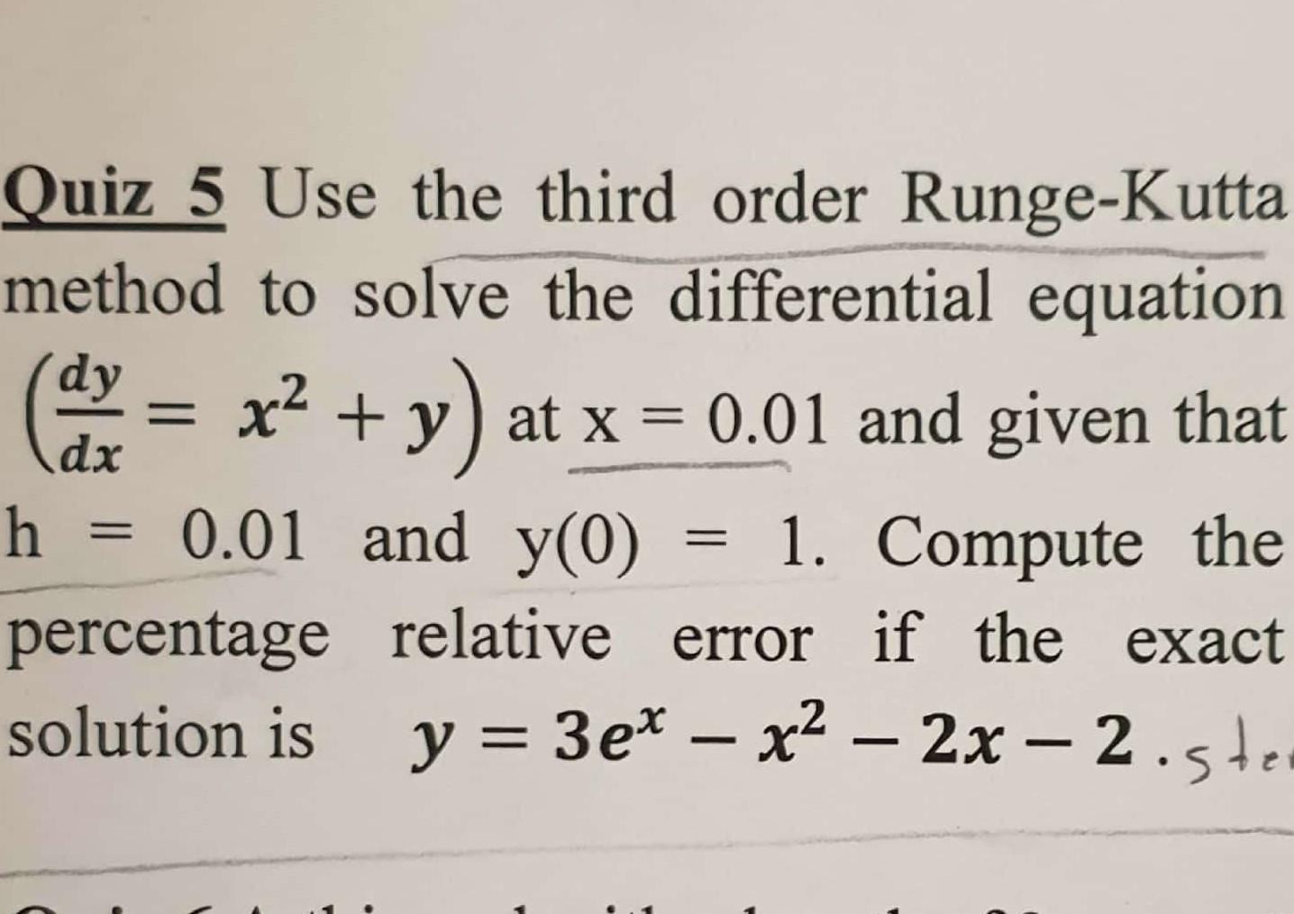 Solved Quiz 5 Use the third order Runge-Kutta method to | Chegg.com