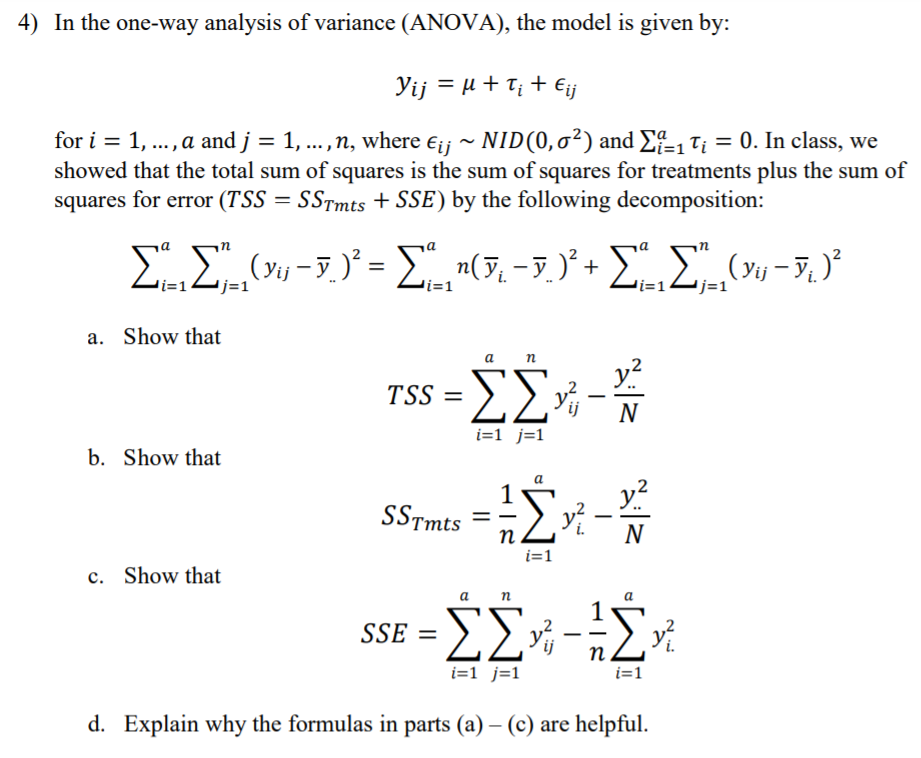 Solved 4) In the one-way analysis of variance (ANOVA), the | Chegg.com