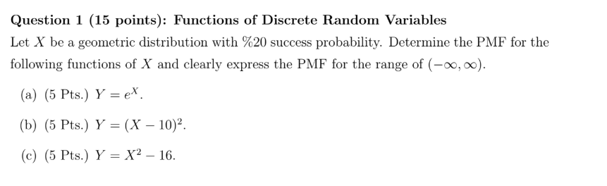 Solved Question 1 (15 points): Functions of Discrete Random | Chegg.com
