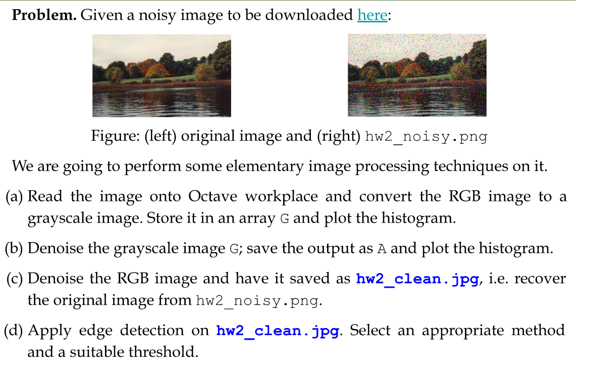 Solved Problem. Given a noisy image to be downloaded here: | Chegg.com