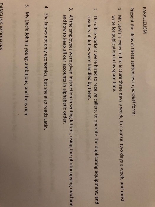 Solved PARALLELISM Present the ideas in these sentences in | Chegg.com