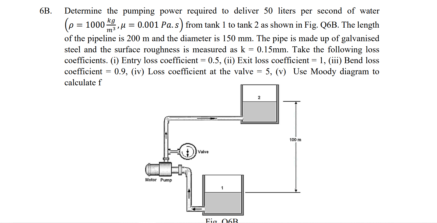 Solved Determine the pumping power required to deliver 50 | Chegg.com