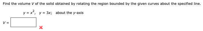 Solved Find the volume V of the solid obtained by rotating | Chegg.com