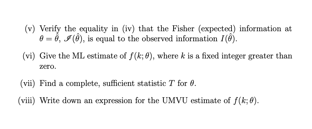 The Poisson distribution truncated at zero has | Chegg.com