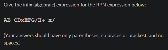Solved Give the infix (algebraic) expression for the RPN | Chegg.com
