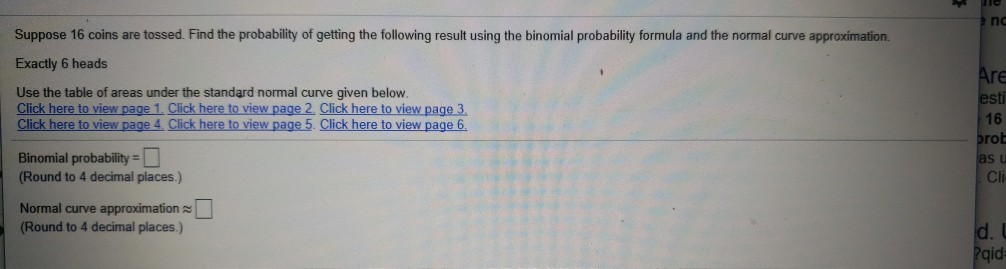 Solved Suppose 16 coins are tossed. Find the probability of | Chegg.com