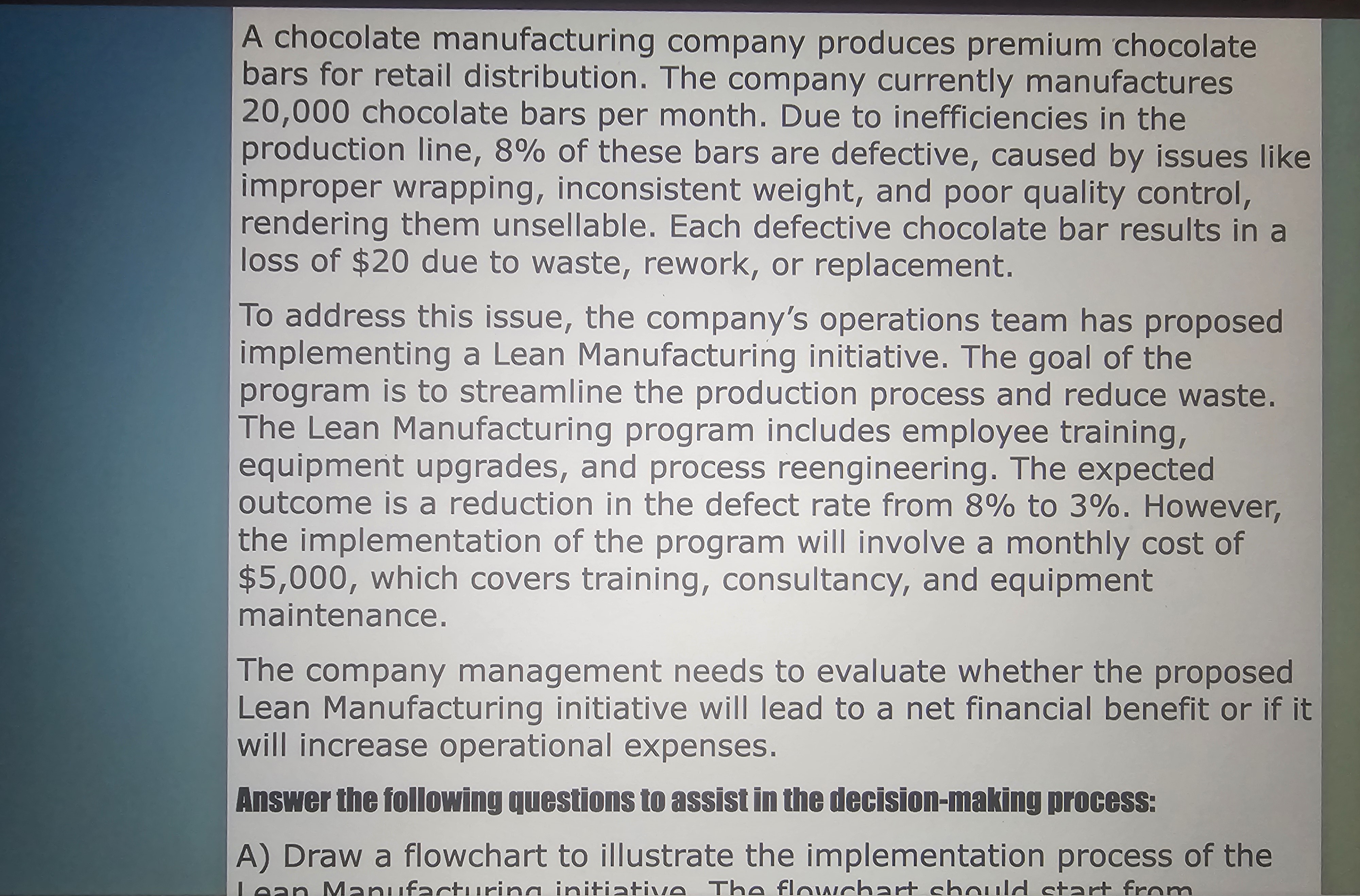 Solved Question : Operational Efficiency: Lean Manufacturing | Chegg.com