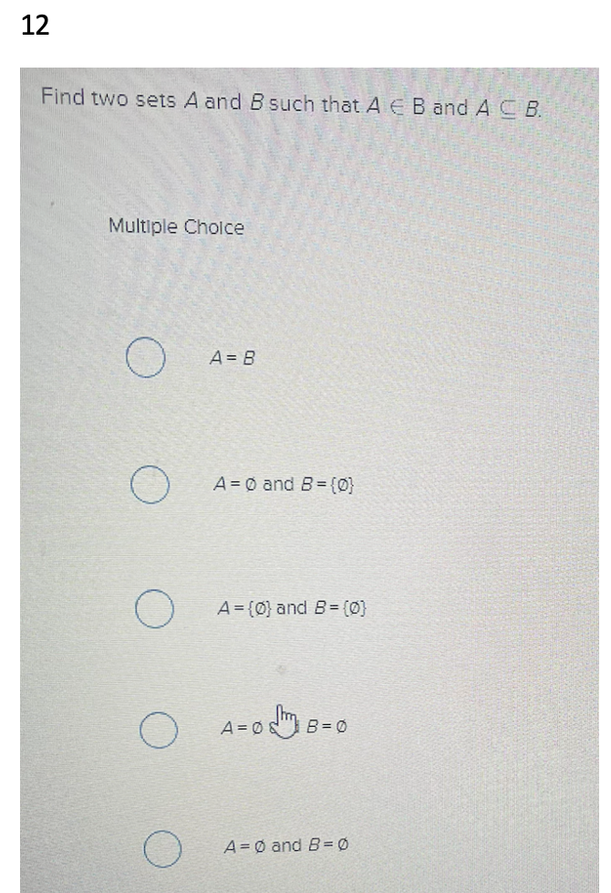 Solved Find two sets A and B such that A∈B and A⊆B. Multiple | Chegg.com