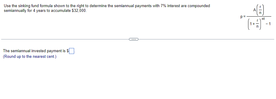 Solved Use the sinking fund formula shown to the right to | Chegg.com