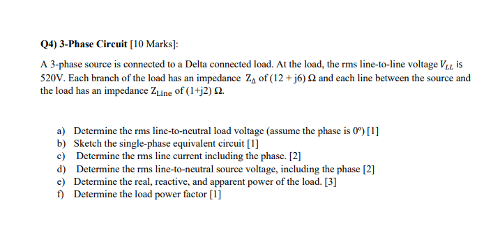Solved Q4) 3-Phase Circuit [10 Marks]: A 3-phase source is | Chegg.com