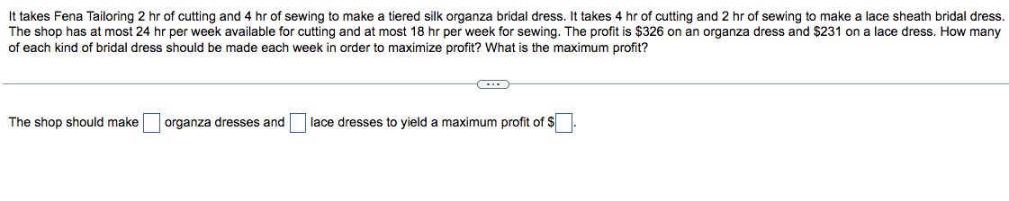 Solved It takes Fena Tailoring 2hr of cutting and 4hr of | Chegg.com