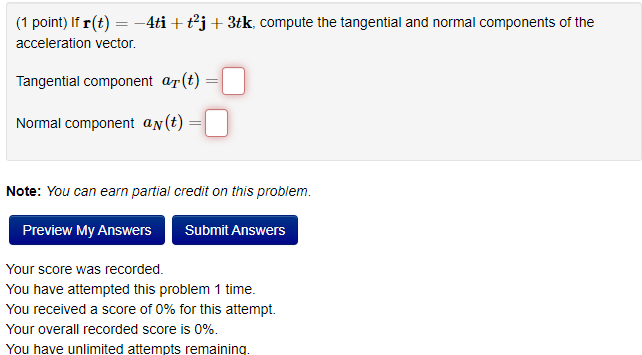 Solved (1 point) If r(t) = -4ti + t'j + 3tk. compute the | Chegg.com