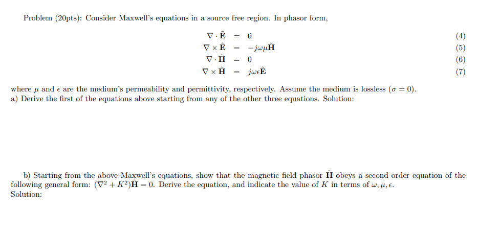 Solved Problem (20pts): Consider Maxwell's equations in a | Chegg.com