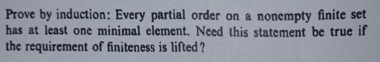 Solved Prove by induction: Every partial order on a nonempty | Chegg.com