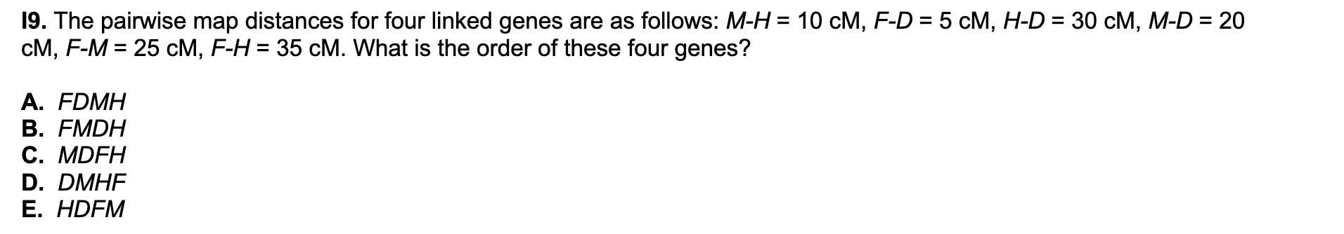 Solved 19. The pairwise map distances for four linked genes | Chegg.com
