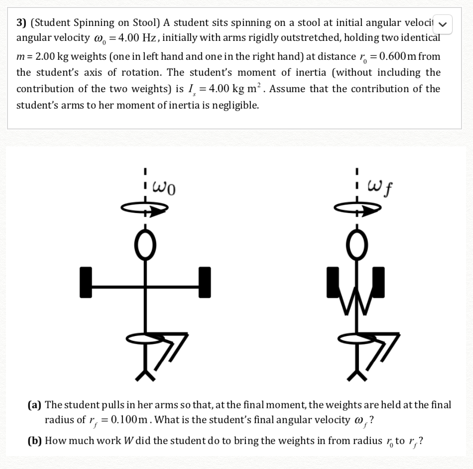Solved 3) (Student Spinning on Stool) A student sits | Chegg.com
