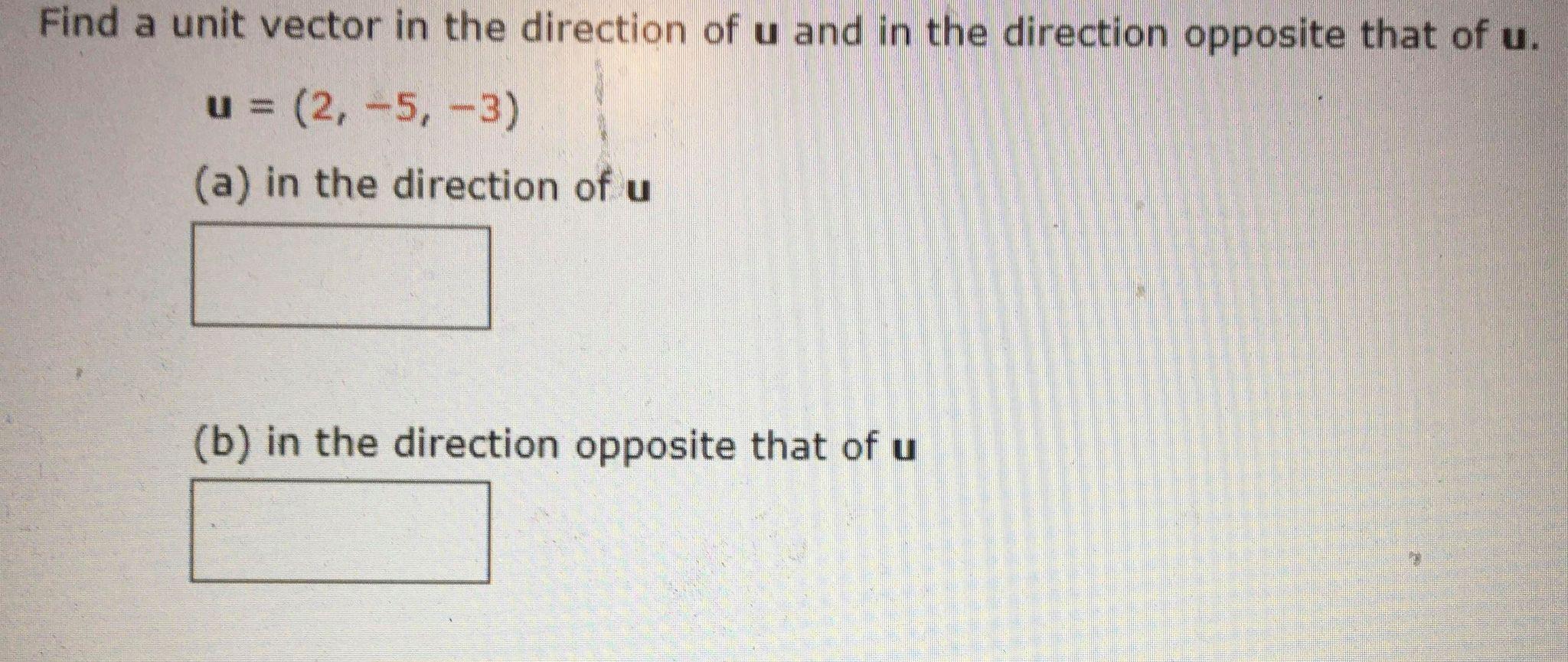 Solved Find a unit vector in the direction of u and in the | Chegg.com