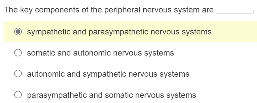 Solved The key components of the peripheral nervous system | Chegg.com
