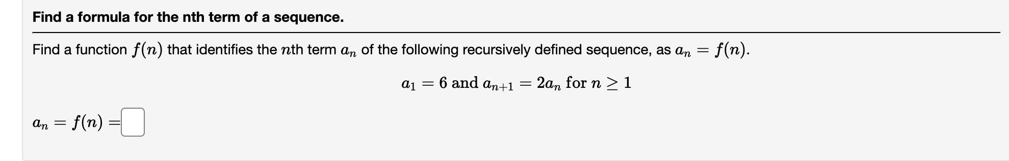 Solved Find a formula for the nth term of a sequence. Find a | Chegg.com