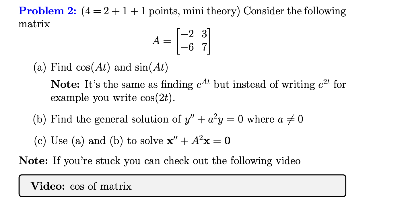 Solved Problem 2: (4=2+1+1 points, mini theory ) Consider | Chegg.com