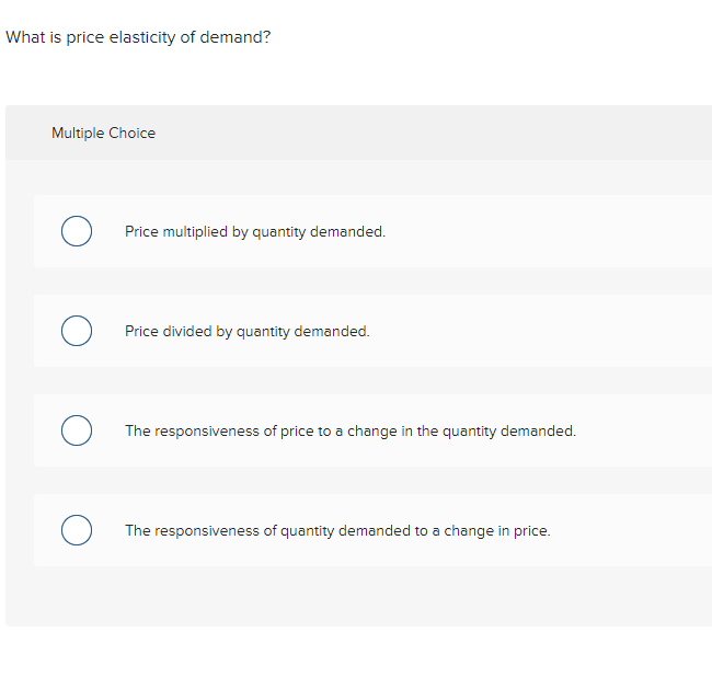 Solved What is price elasticity of demand? Multiple Choice | Chegg.com