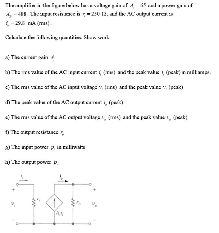 The amplifier in the figure below has a voltage gain | Chegg.com