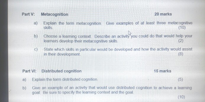 Solved Part V: Metacognition 20 marks a) Explain the term | Chegg.com