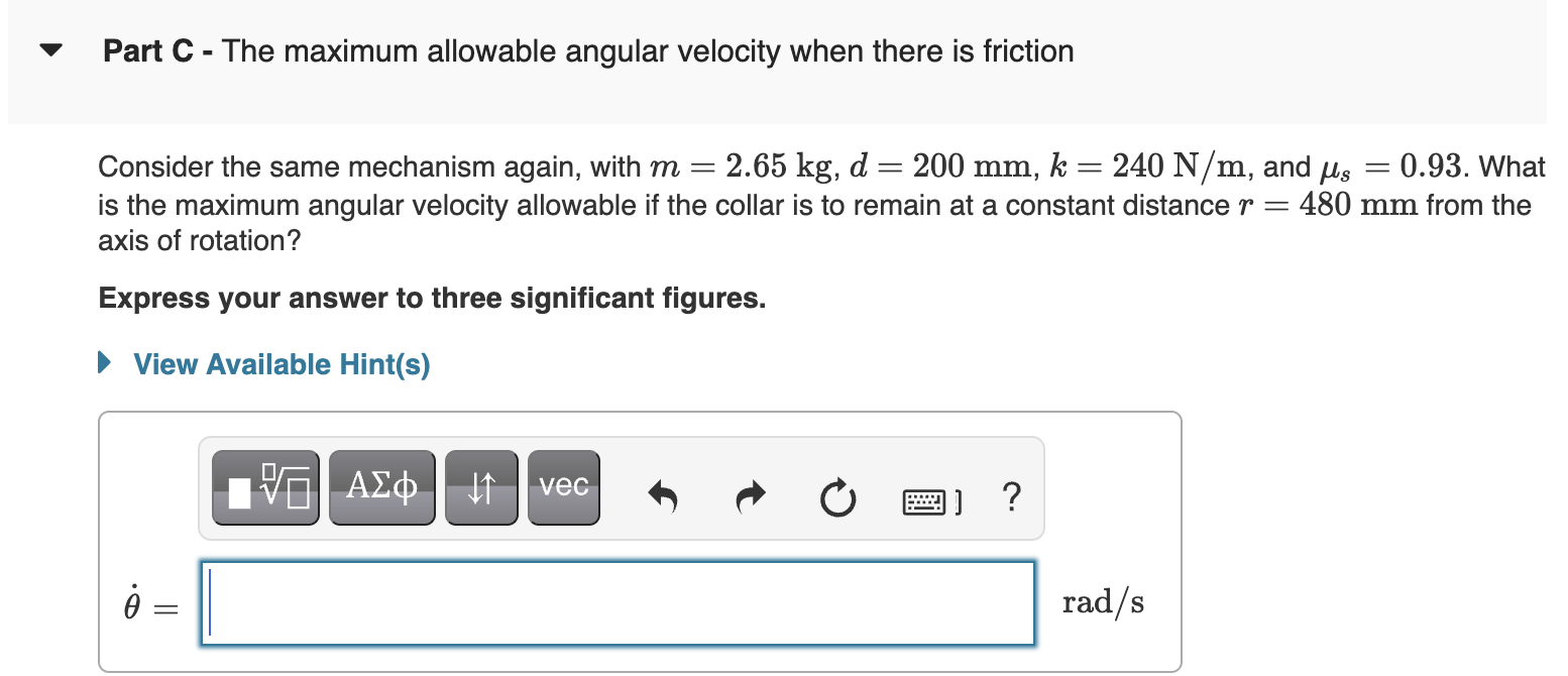 Solved - Part B - The minimum required angular velocity when | Chegg.com