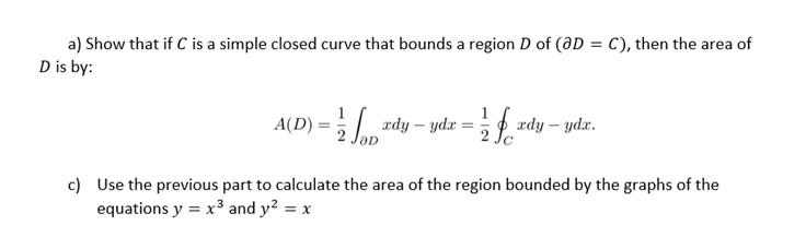 Solved a) Show that if C is a simple closed curve that | Chegg.com