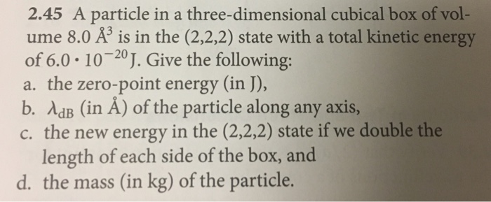 Solved A particle in a three-dimensional cubical box of | Chegg.com