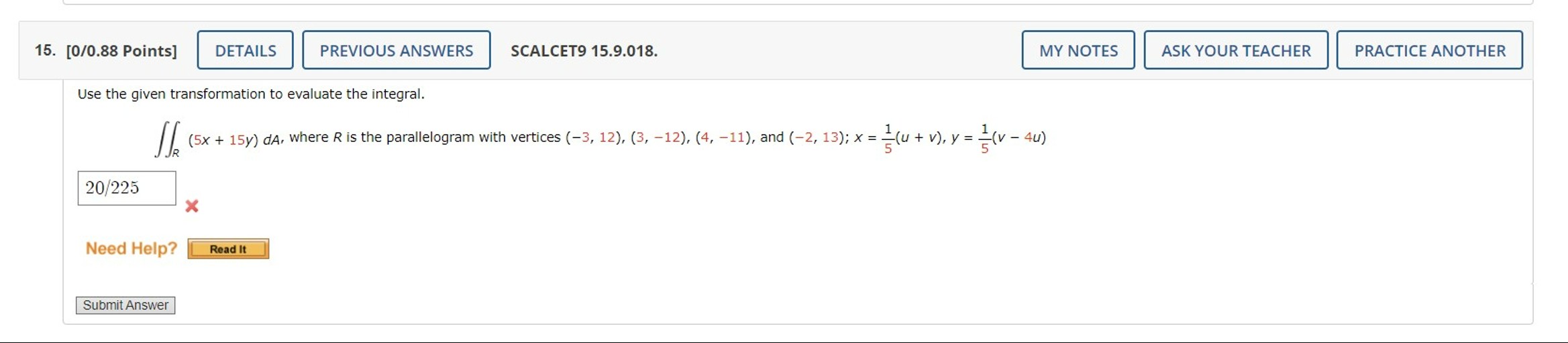 Solved se the given transformation to evaluate the integral. | Chegg.com