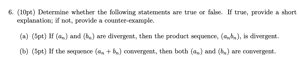 Solved 6. (10pt) Determine whether the following statements | Chegg.com