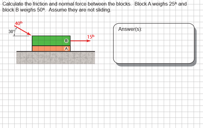 Solved Calculate the friction and normal force between the | Chegg.com