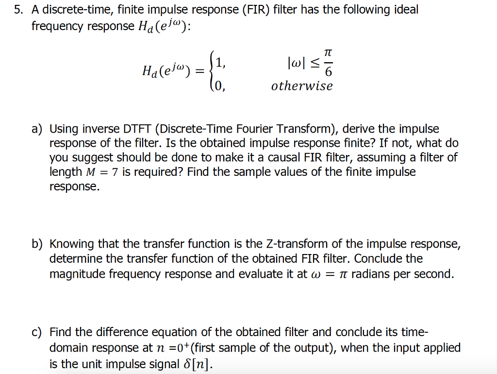 5. A discrete-time, finite impulse response (FIR) | Chegg.com