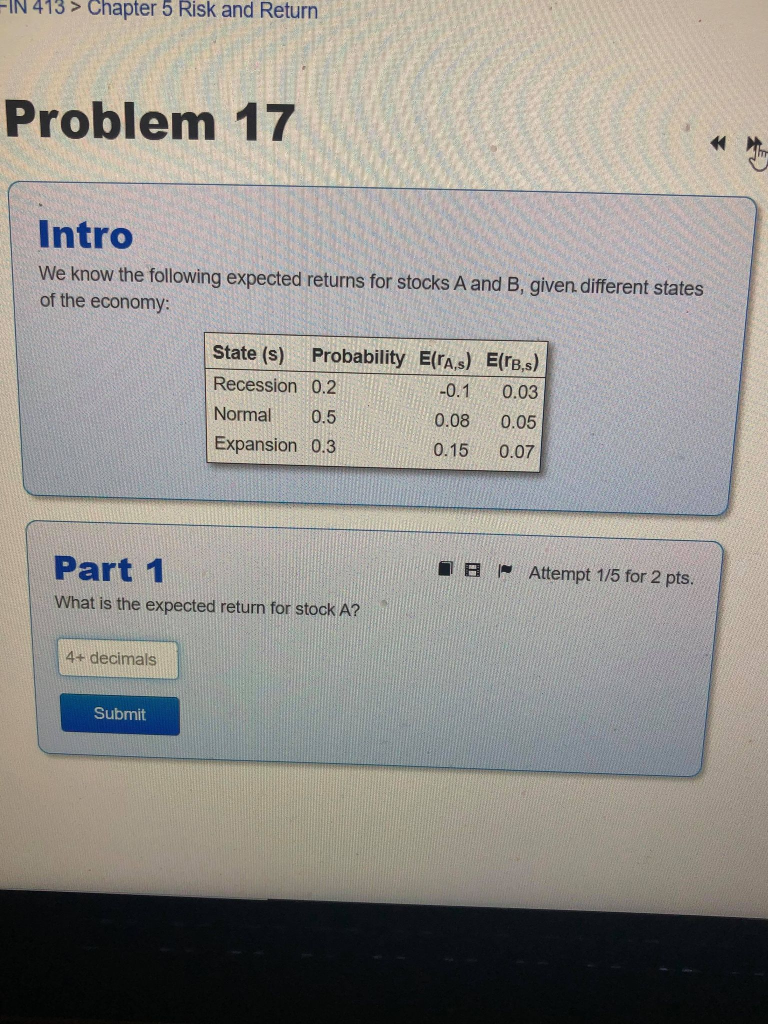 Solved FIN 413 > Chapter 5 Risk and Return Problem 17 Intro | Chegg.com