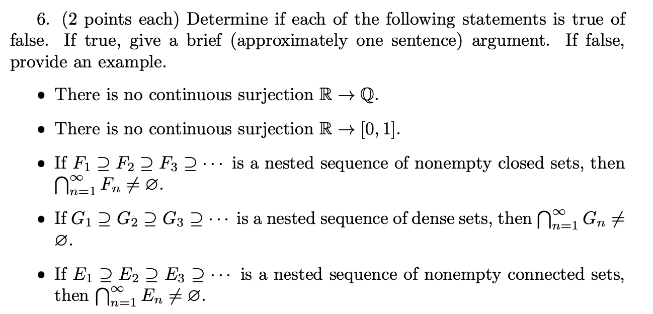Solved 6. (2 points each) Determine if each of the following | Chegg.com