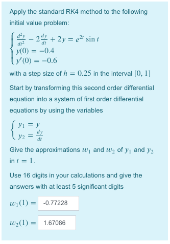 Solved (10) Apply the standard RK4 method to the following | Chegg.com