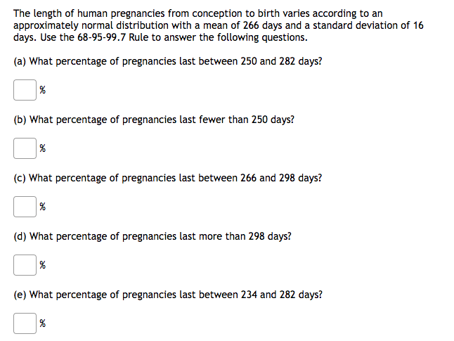 Solved The length of human pregnancies from conception to | Chegg.com