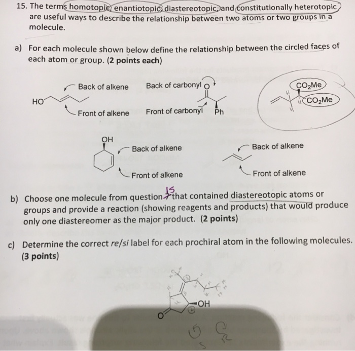 Solved 15. The terms homotopie enantiotopic | Chegg.com