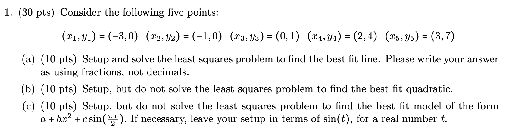 Solved 1. (30 pts) Consider the following five points: | Chegg.com