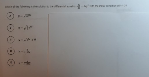 Solved Which of the following is the solution to the | Chegg.com