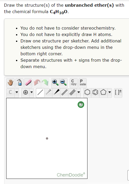 Solved Draw the structure(s) of the unbranched ether(s) with | Chegg.com