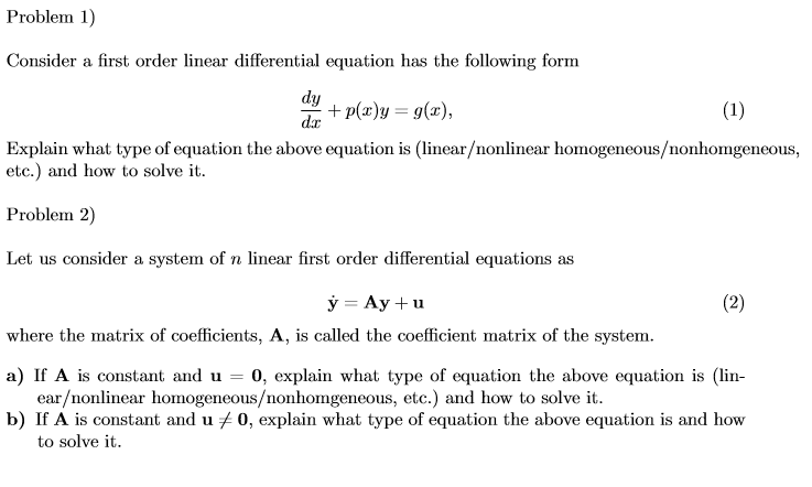 Solved Problem 1) Consider a first order linear differential | Chegg.com