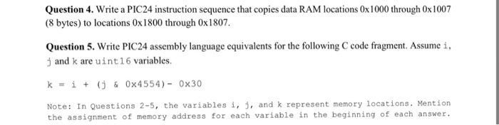 Solved Write a PIC24 instruction sequence that copies data | Chegg.com