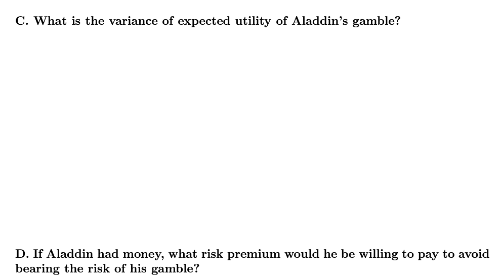 3.4 Risk Suppose Aladdin has utility function: U(W) = | Chegg.com