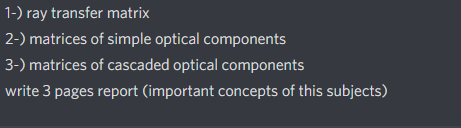 Solved 1-) ray transfer matrix 2-) matrices of simple | Chegg.com