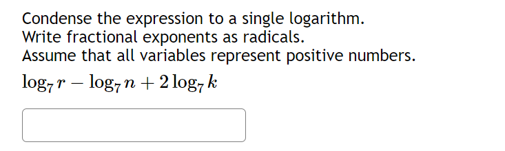Solved Condense the expression to a single logarithm.Write | Chegg.com