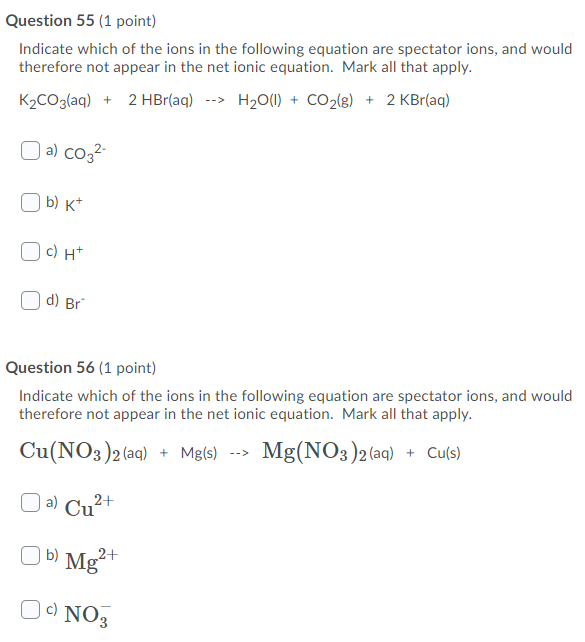 Solved Question 55 (1 point) Indicate which of the ions in | Chegg.com