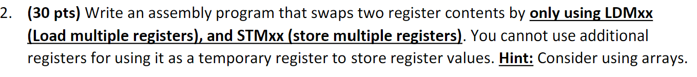 Solved (30 pts) Write an assembly program that swaps two | Chegg.com Solved (30 pts) Write an assembly program that swaps two | Chegg.com